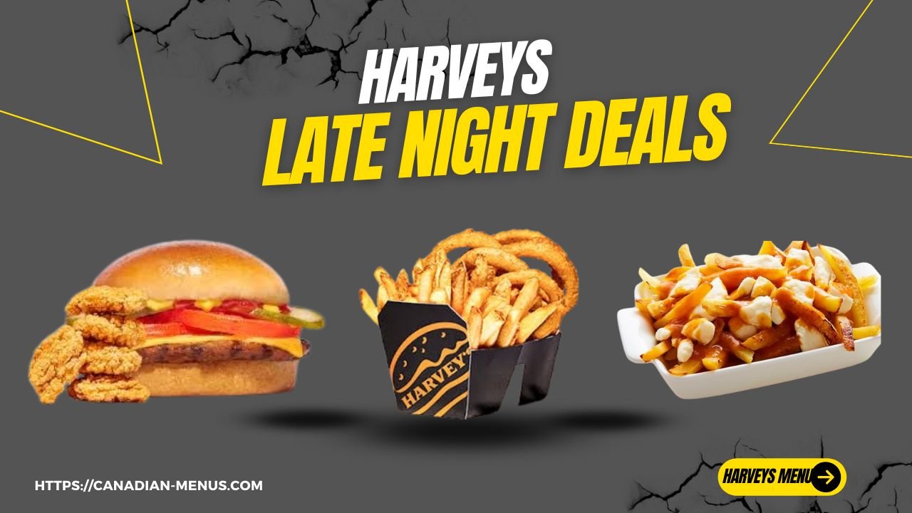 Harveys Menu with Prices Canada | January 2026 Updated